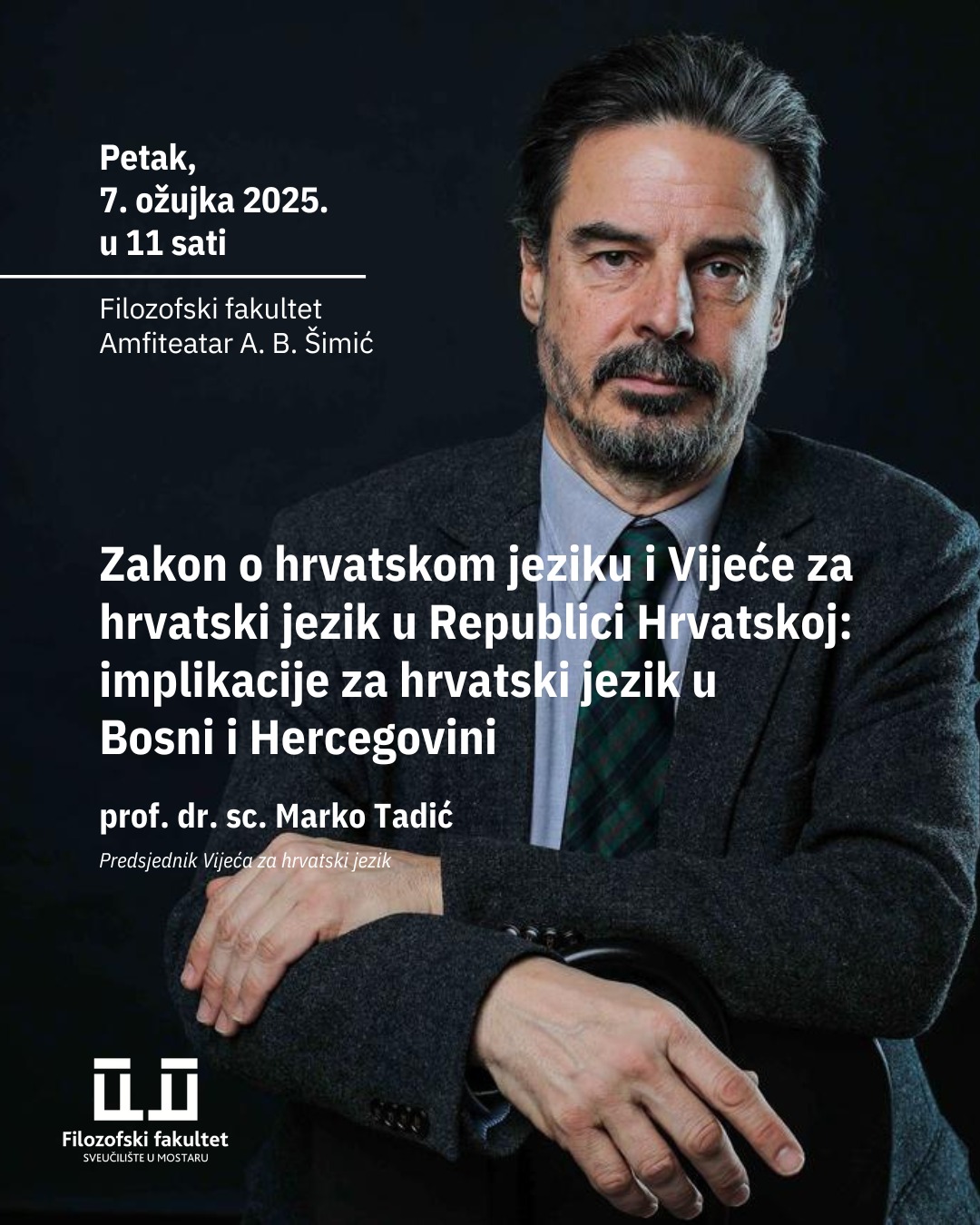 Najava predavanja prof. dr. sc. Marka Tadića na temu „Zakon o hrvatskom ...